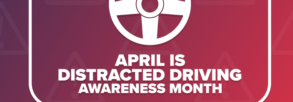 Distracted Driving Awareness Month: How to Avoid Distracted Driving ...